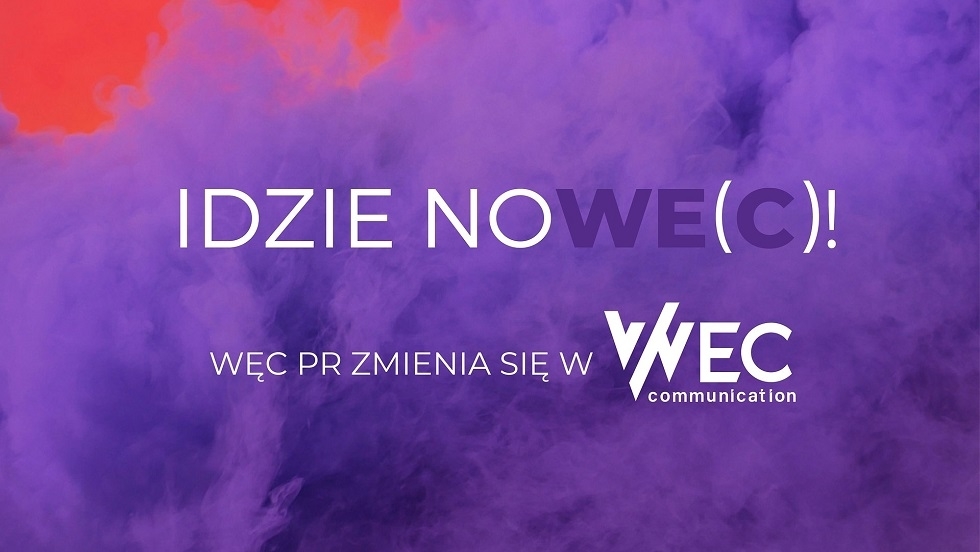 Rebranding i zmiana nazwy WĘC PR. Agencja przekształca się w WEC ...
